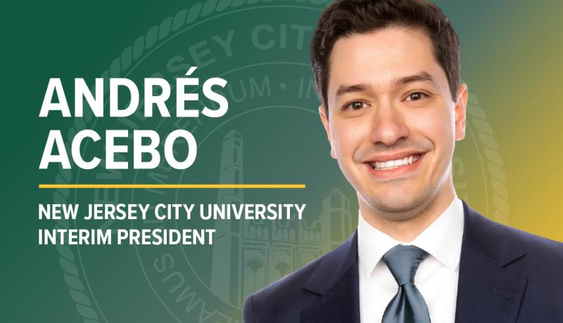 Andrés Acebo Named Interim President of New Jersey City University ...